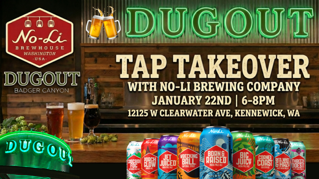 No-Li Tap Takeover at Badger Canyon! - The Dugout Bar and Grill of Tri ...